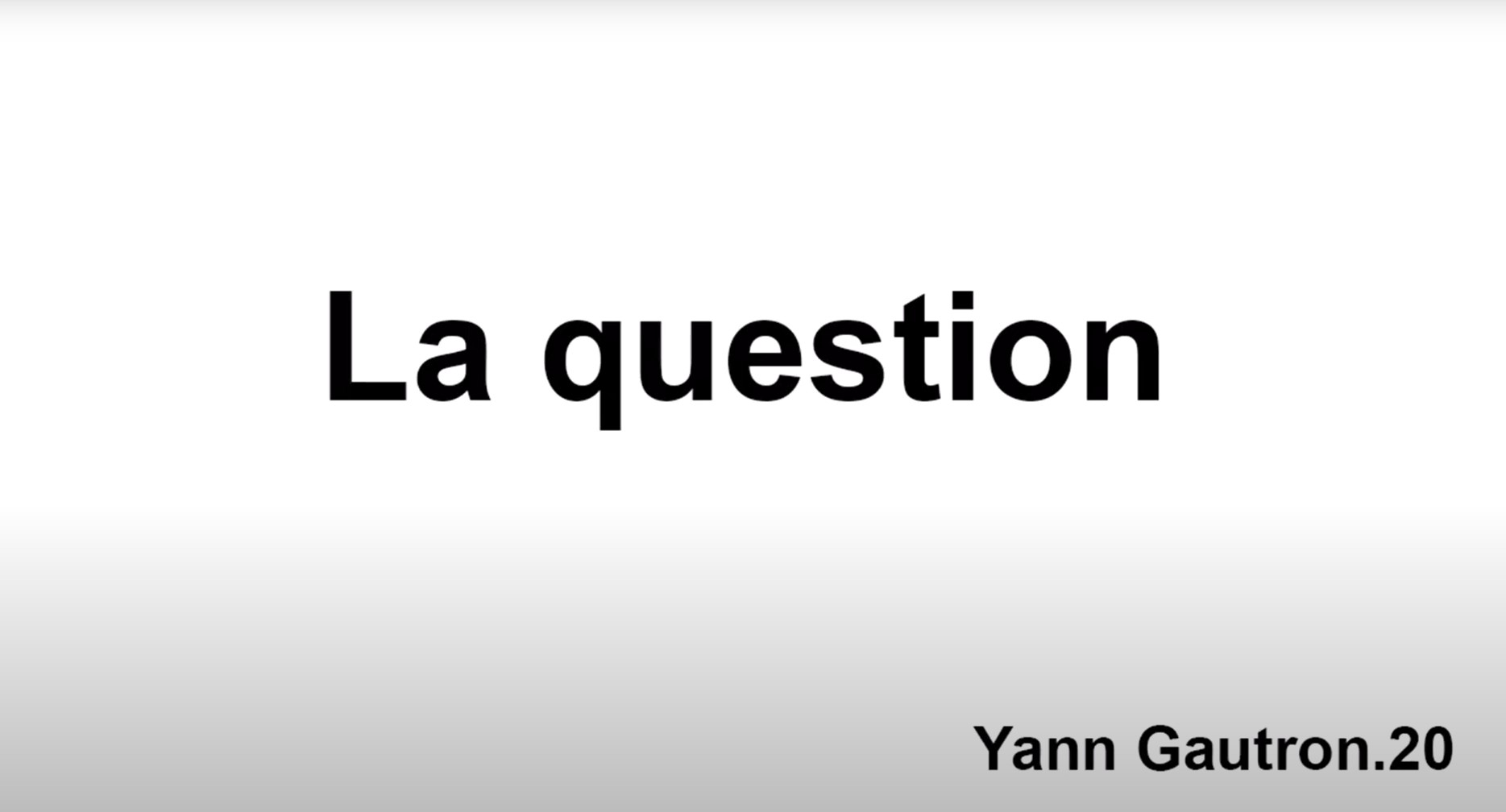 La question - Yann Gautron